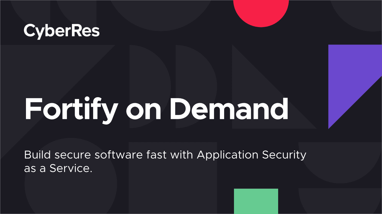 Application Security Testing as a Service | Fortify on Demand | CyberRes Application Security Testing as a Service | Fortify on Demand | CyberRes