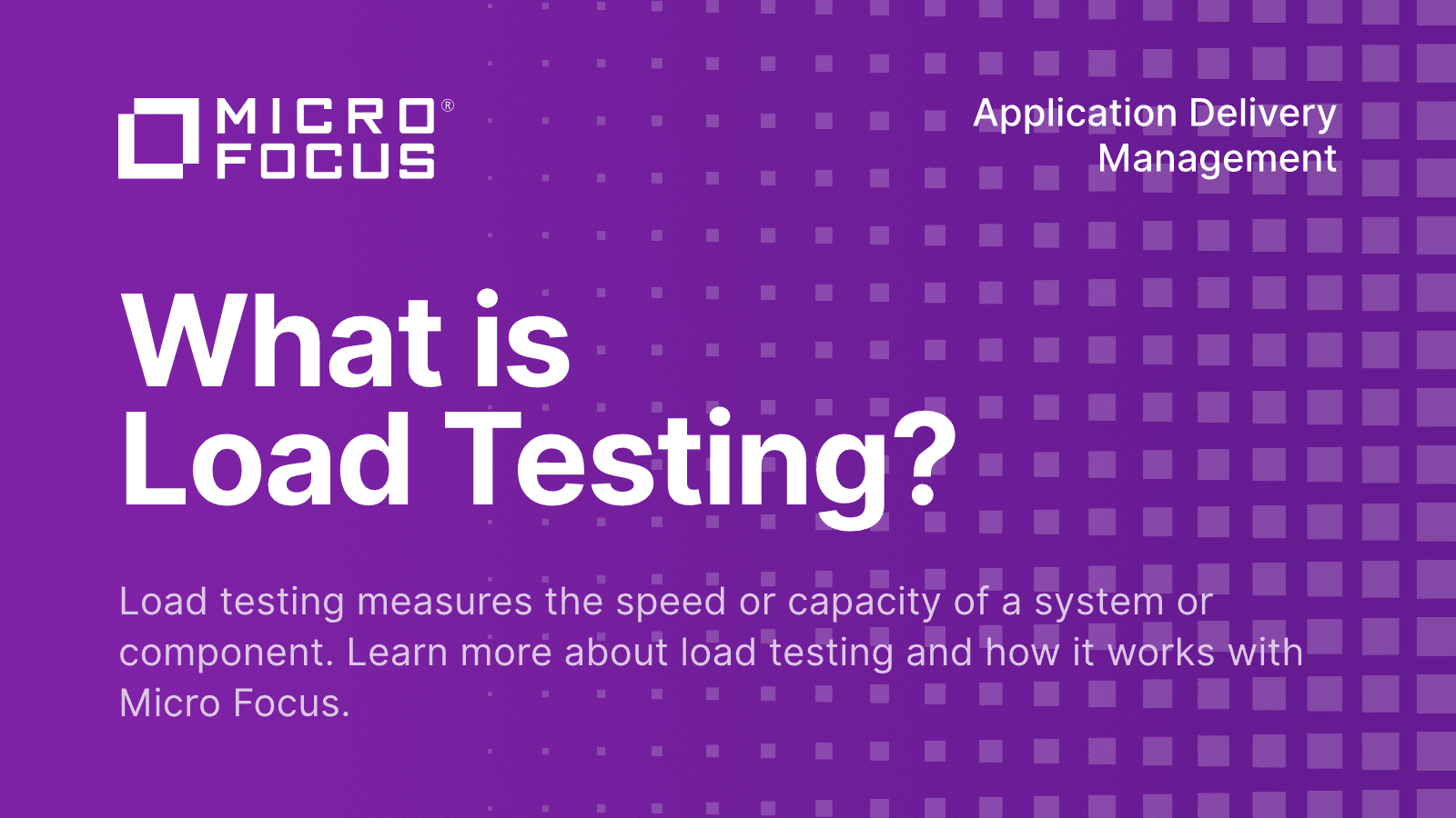 What Is Load Testing How It Works Micro Focus