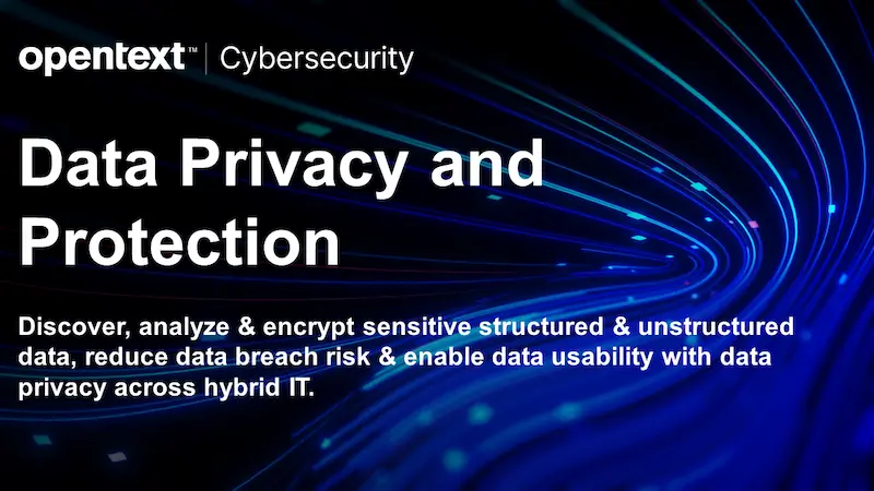 Data Privacy and Protection | OpenText Cybersecurity | CyberRes
