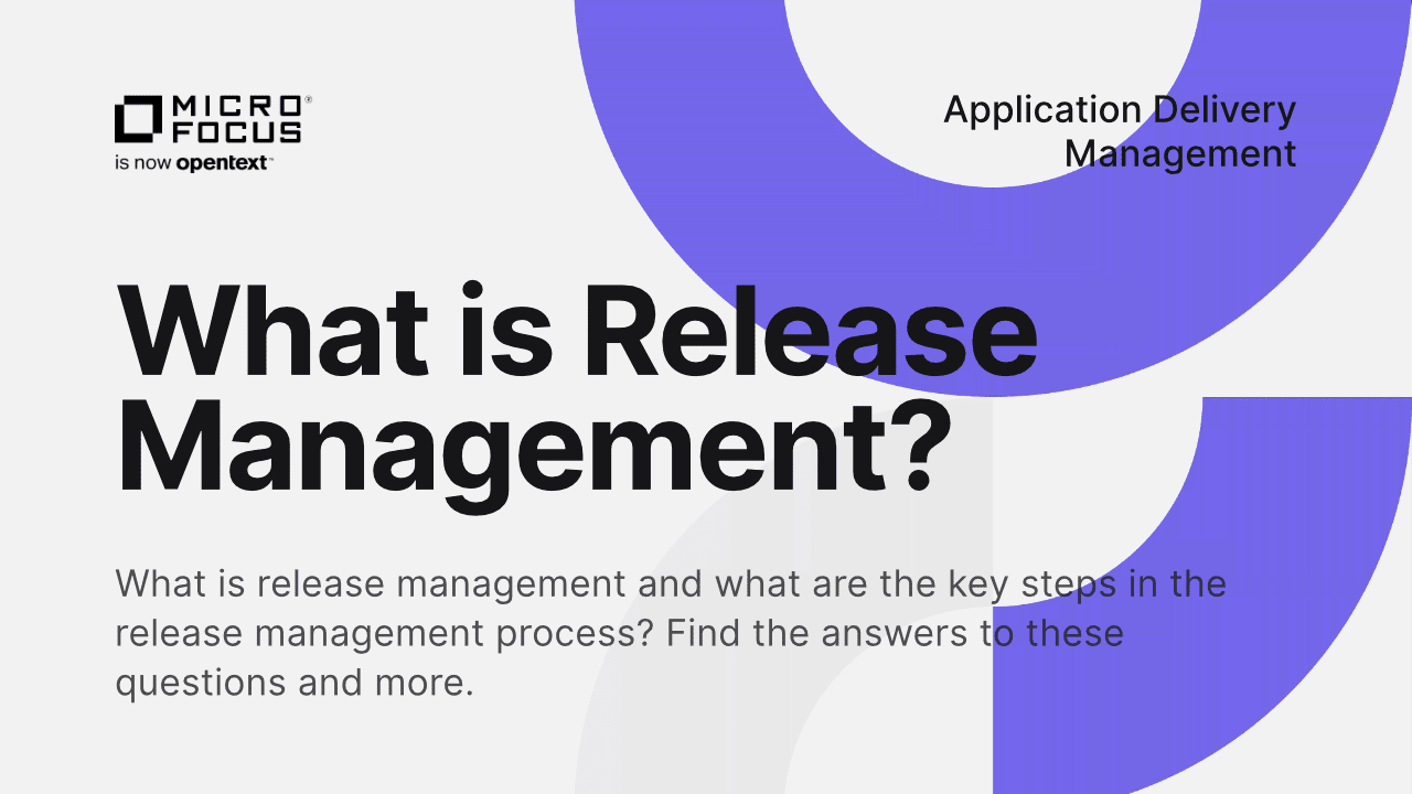 What Is Release Management OpenText